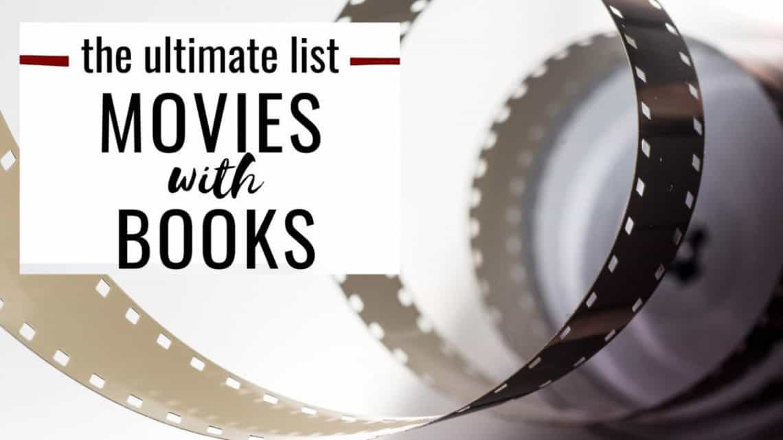 Movies With Books To Study In Your Homeschool