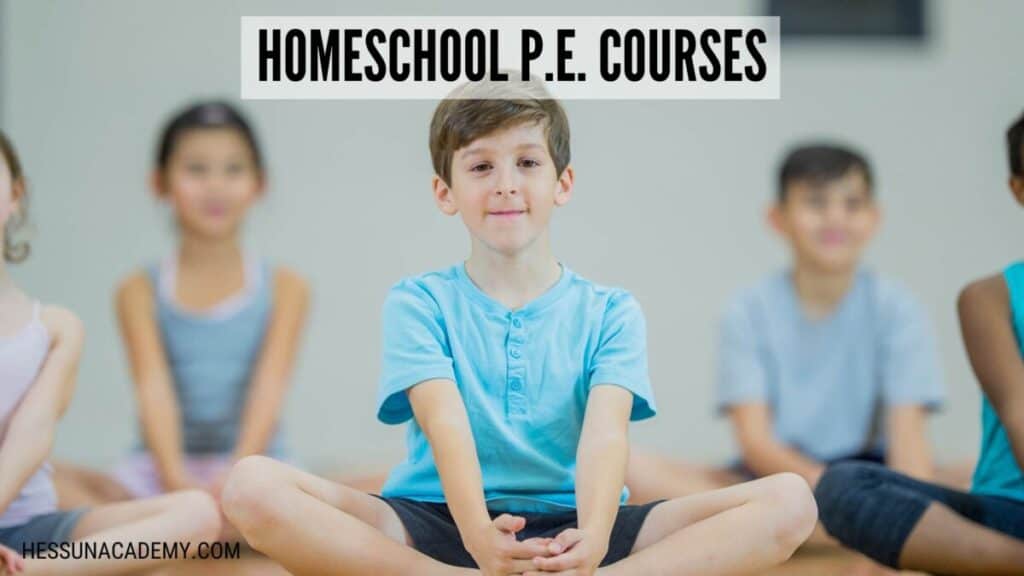 Homeschool P.E. Curriculum And Courses - Hess UnAcademy