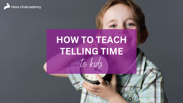 How to Teach Telling Time to Kids: 17 Fun Activities!